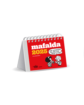 CALENDARIO 2025 MAFALDA ESCRITORIO ROJO. QUINO. 9786316544377 Librerías ...