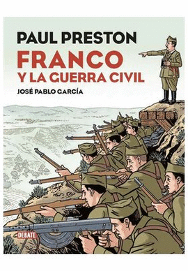 FRANCO Y LA GUERRA CIVIL. EDICION DE LUJO. PRESTON PAUL / GRACIA JOSE ...
